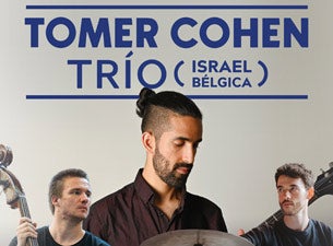 Boletos para Tomer Cohen Trio | 2023-24 | Ticketmaster MX